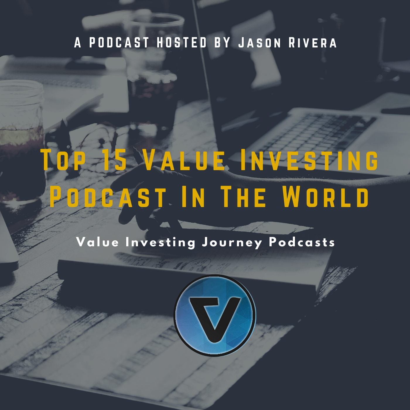 2 Top 15 Value Investing Podcasts in The World - Value Investing Journey